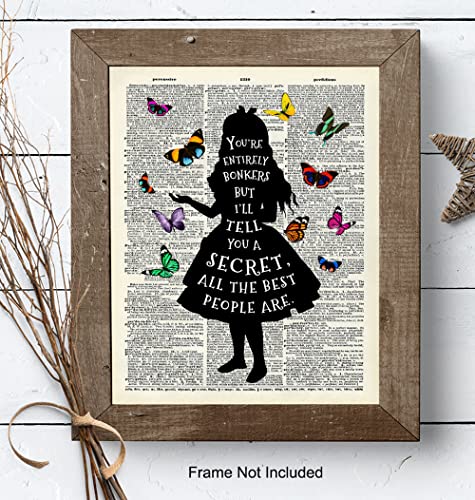 Alice in Wonderland Quote Wall Art 11x14 - Inspirational Gift for Women - Funny Sayings Poster Picture - Positive Quotes - Motivational Wall Art for Women -Teen Girls Bedroom, Living room, Home Office