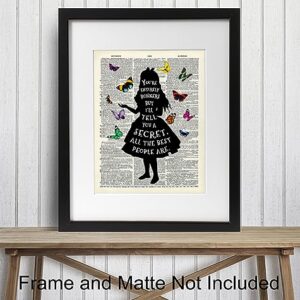 Alice in Wonderland Quote Wall Art 11x14 - Inspirational Gift for Women - Funny Sayings Poster Picture - Positive Quotes - Motivational Wall Art for Women -Teen Girls Bedroom, Living room, Home Office