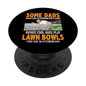 lawn bowls idea for dad & funny mens lawn green bowls popsockets swappable popgrip