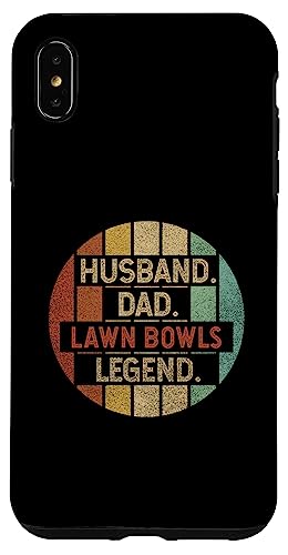 iPhone XS Max Husband Dad Lawn Bowls Legend Vintage Case