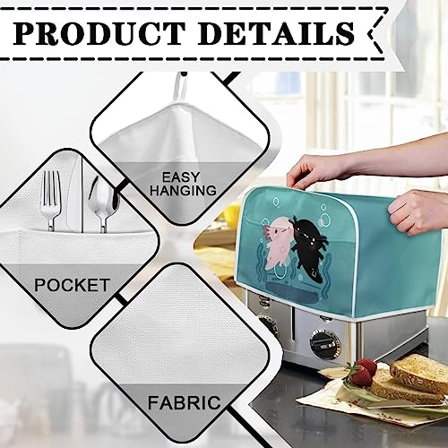 Gomyblomy Axolotl Kitchen Aid Toaster Cover with Handle & Pocket, Lightweight Oven Protection Cover, Small Appliance Dust Cover for 4 Slice Toaster