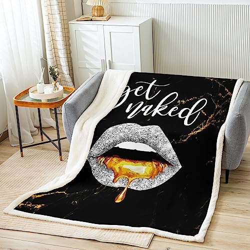 Luxury Black Gold Marble Bed Blankets Boys Girls Sexy Lips Throw Blanket for Kids Women Men Get Naked Soft Sherpa Blanket Funny Quotes Fuzzy Blanket for Sofa Bed Couch Bedroom Decor, Throw 50x60 Inch