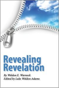 revealing revelation: unveiling the mysteries of the book of revelation for spiritual insight and end-time understanding.