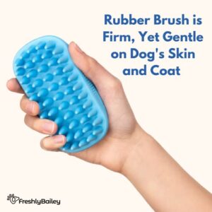 Freshly Bailey Rubber Dog Bath Brush - Silicone Pet Wash & Massage Brush - Perfect for Bathing, Massaging, & Deshedding - Use Wet or Dry, De-shed or Use it to Lather Shampoo For Deeper Clean - Loved by Dogs & Pet Parents