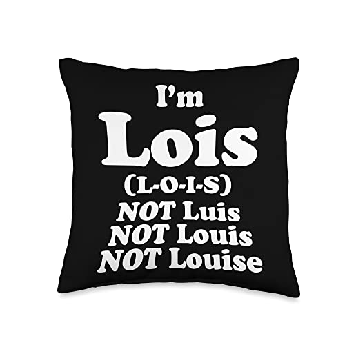 Lois' Name Tees I'm Lois Throw Pillow, 16x16, Multicolor