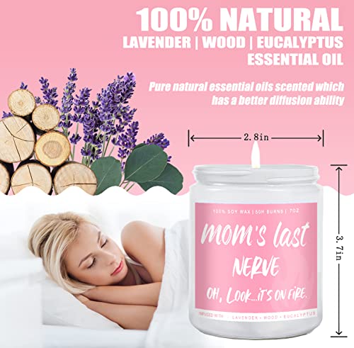 Gifts for Mom, Moms Last Nerve Candle, 7oz lavender, Wood, eucalyptus Scented Soy Wax Candles, Funny Presents for Mother Birthday