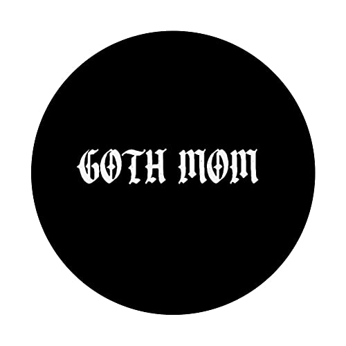 Goth Mom PopSockets Swappable PopGrip