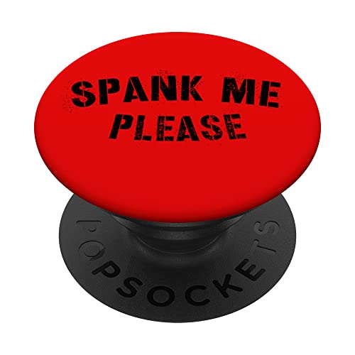 Spank Me BDSM Fetish Spanking PopSockets Swappable PopGrip