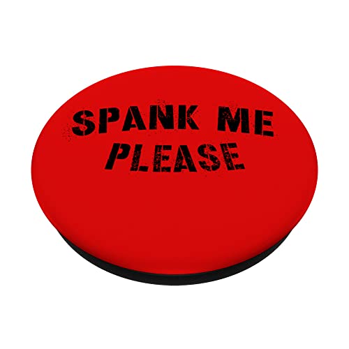 Spank Me BDSM Fetish Spanking PopSockets Swappable PopGrip