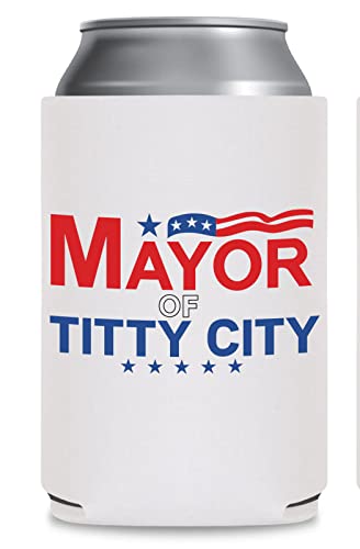 Mayor Of Titty City Can Coozie - Gag Gift - White Elephant Gift - Beer Can Holder Cooler Sleeve - Soda Beer Caddie - Party Humor Decoration (Mayor Of Titty City)