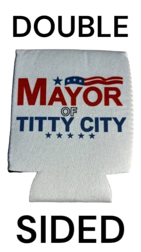 Mayor Of Titty City Can Coozie - Gag Gift - White Elephant Gift - Beer Can Holder Cooler Sleeve - Soda Beer Caddie - Party Humor Decoration (Mayor Of Titty City)