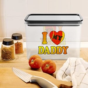 I Love My Daddy Storage Box Plastic Food Organizer Container Canisters with Lid for Kitchen