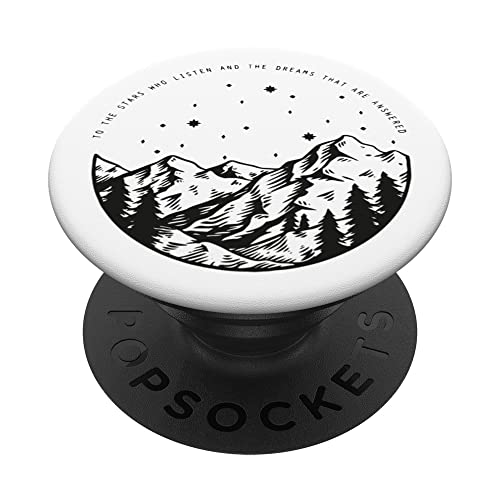 To The Stars Who Listen And The Dreams That Are Answered PopSockets Swappable PopGrip