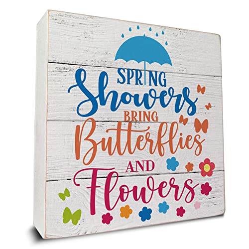 Spring Showers Bring Butterflies and Flowers Wooden Box Sign Desk Decor for Home Garden Shelf Table Decoration 5 X 5 Inch