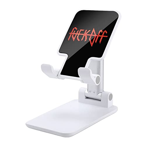 Fuck Off Funny Foldable Desktop Cell Phone Holder Portable Adjustable Stand Desk Accessories