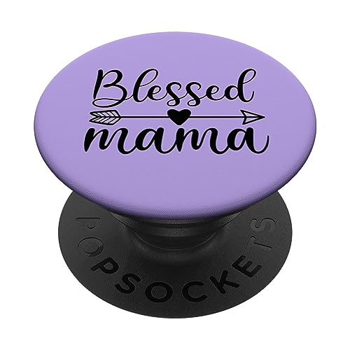 Mom Blessed Mama Motherhood Mother's Day PopSockets Standard PopGrip