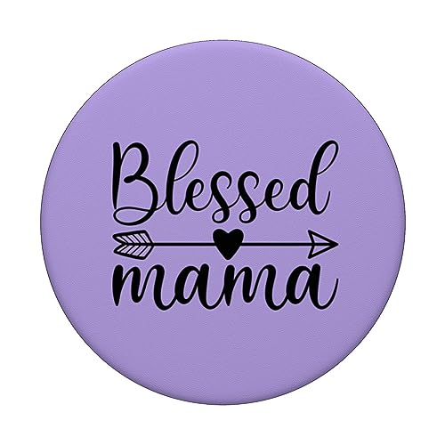 Mom Blessed Mama Motherhood Mother's Day PopSockets Standard PopGrip