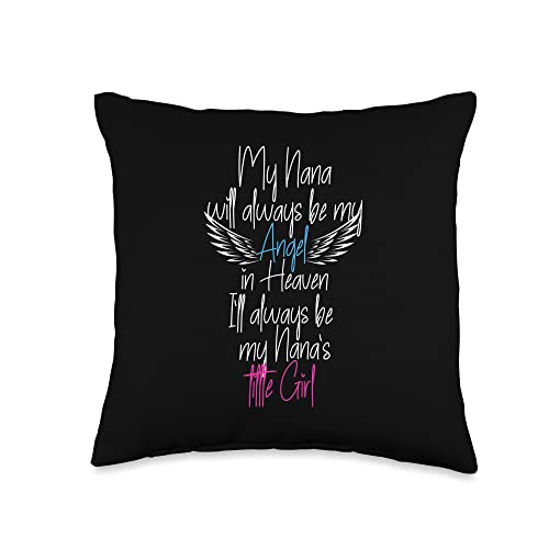 In Loving Memory of my Nana My Angel in Heaven Angel in Heaven in Loving memory of my Nana Throw Pillow, 16x16, Multicolor