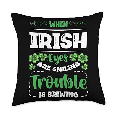 St. Patrick Gift For Men Irish Shamrock When Irish Eyes are Smiling Trouble is Brewing St. Patricks Throw Pillow, 18x18, Multicolor