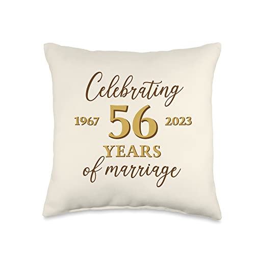 Anniversary Wedding 2023 Gift Apparel Funny 56 Years of Marriage 1967 56th Wedding Anniversary Throw Pillow, 16x16, Multicolor