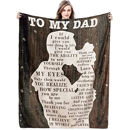 to My Dad Blanket Father Birthday Present for Daddy Husband Men Healing Throw from Daughter Printed Convenient Soft Couch 60"x80"