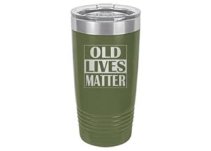 rogue river tactical best funny sarcastic 20 oz. travel tumbler mug old lives matter senior citizen novelty cup retirement birthday gag gift mom dad grandma or grandpa (green)