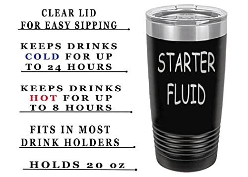 Rogue River Tactical Funny Starter Fluid Large 20 Ounce Travel Tumbler Mug Cup w/Lid Vacuum Insulated Hot or Cold Sarcastic Dad Father For Men Him (Black)