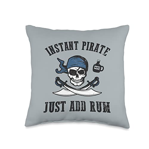 Funny Pirate Lover Gifts Men Women Instant Just Add Rum Funny Pirate Joke Skull Graphic Throw Pillow, 16x16, Multicolor