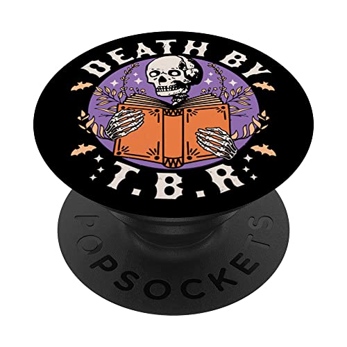 Death By T.B.R To Be Read Skeleton Reading Book Bookish PopSockets Swappable PopGrip