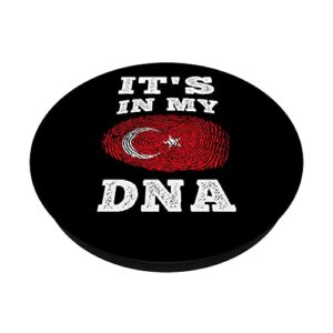 Its In My DNA Turkey Flag Turkish PopSockets Swappable PopGrip