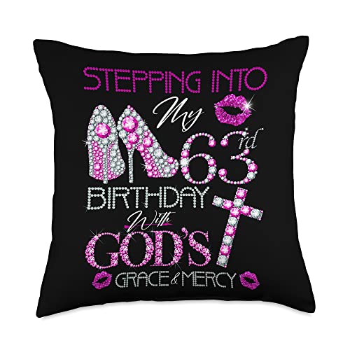 63 years old 63rd Birthday Gift For Girls & Womens Stepping into My 63rd Birthday with God's Grace & Mercy Throw Pillow, 18x18, Multicolor