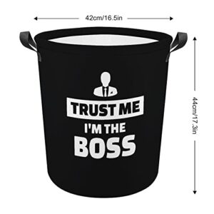 Trust Me I'm The Boss Large Laundry Basket Hamper Bag Washing with Handles for College Dorm Portable