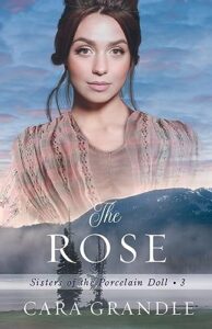 the rose (sisters of the porcelain doll book 3)