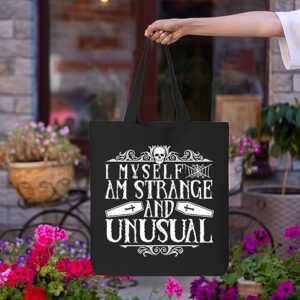 shop4ever I Myself am Strange and Unusual Halloween Trick or Treat Eco Cotton Tote Reusable Shopping Bag Black ECO 1