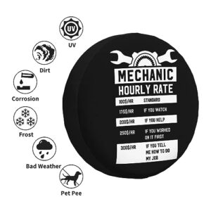 Mechanic Hourly Rate,Funny Tire Cover Universal Fit Spare Tire Protector for Truck SUV Trailer Camper Rv