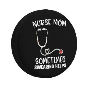 nurse mom swearing help,funny tire cover universal fit spare tire protector for truck suv trailer camper rv