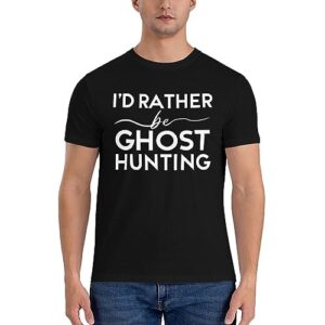 YvoneDBrownn I'd Rather Be Ghost Hunting Men's T-Shirt, Men's Short Sleeve Tees Black T-Shirts for Men X-Small