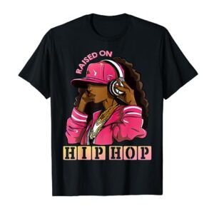 RAISED ON HIP HOP Fashion 50th Rap Anniversary T-Shirt