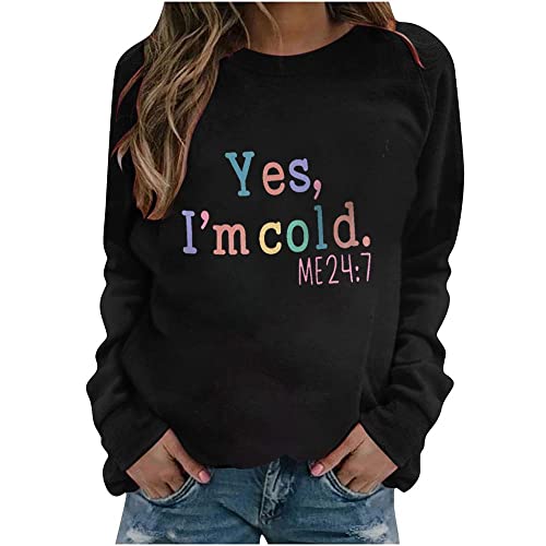 Bidobibo Yes Im Cold Sweatshirt Women Cute Sweatshirts Tops for Women Casual Fall Preppy Clothes Trendy Sweatshirts Dupes Sudaderas Para Mujer My Orders Amazon Official Site Gift Card