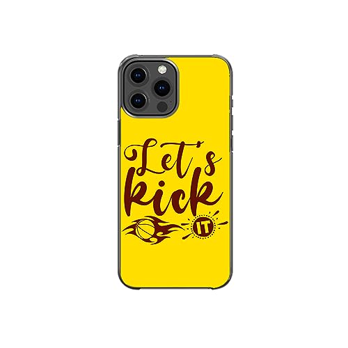 Let's Kick It Sports Motivational Inspirational Positive Pattern Art Design Anti-Fall and Shockproof Gift iPhone Case (iPhone XR)