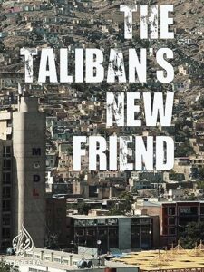 the taliban's new friend