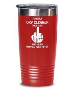 dry cleaner rude 20 oz 30 oz insulated tumbler fuck off adult dirty humor, gift for coworker leaving curse word middle finger cup swearing