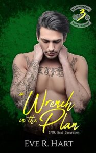 a wrench in the plan (steel paragons mc next generation book 3)