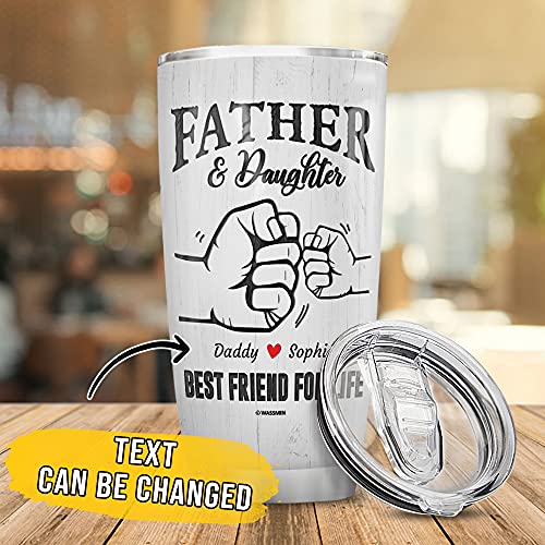 Wassmin Personalized Father & Daughter Best Friends For Life Dad Stainless Steel Tumbler 20oz 30oz Double Wall Vacuum Insulated Tumblers Coffee Travel Mug For Birthday Father's Day Christmas for Dads