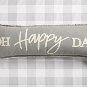 Mud Pie, Gray, 12" x 35 1/2" Happy Day Long Pillow