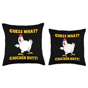 Guess What Chicken Butt Throw Pillow