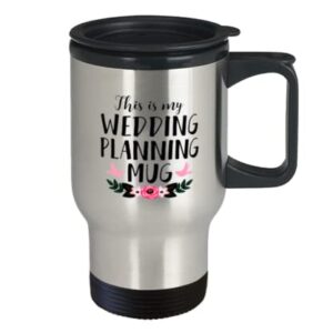 AppreciationGifts Wedding Planning Coffee Travel Mug - This is my wedding planning mug, Wedding Planner, Bride To Be Mug, Bride, Wedding Mug