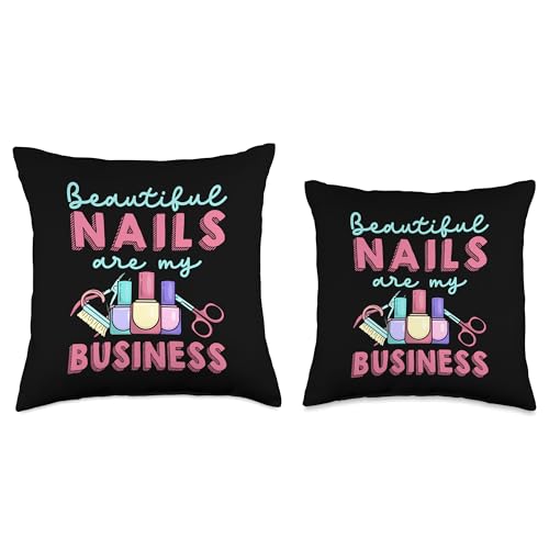 Funny Nail Tech Manicurist Gifts Beautiful Business Funny Nail Salon Manicurist Throw Pillow, 16x16, Multicolor