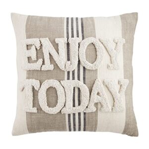 mud pie, enjoy today, striped life pillow, 18" x 18"