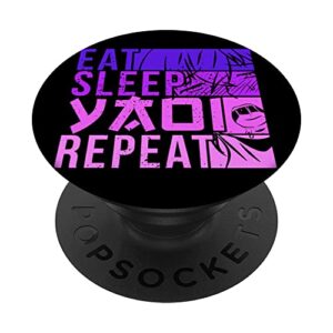 eat sleep yaoi repeat fujoshi anime boy gay manga popsockets standard popgrip